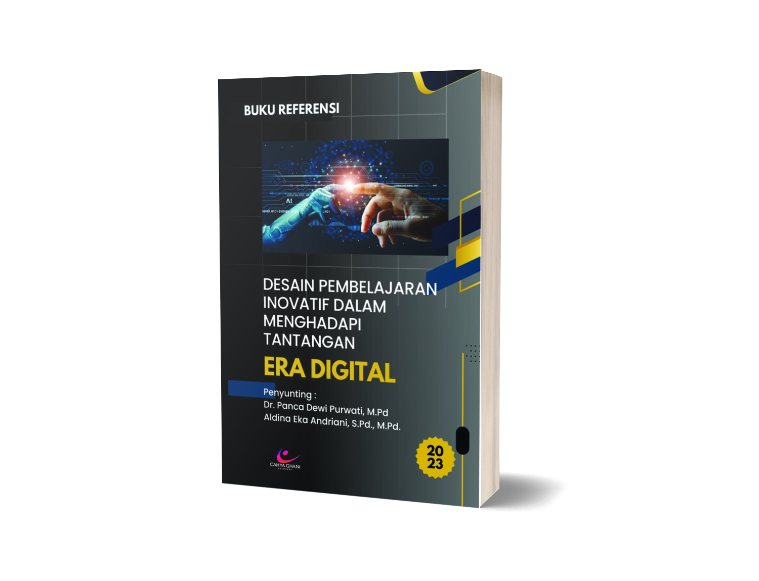 Desain Pembelajaran Inovatif Dalam Menghadapi Tantangan Era Digital – Cahya GR